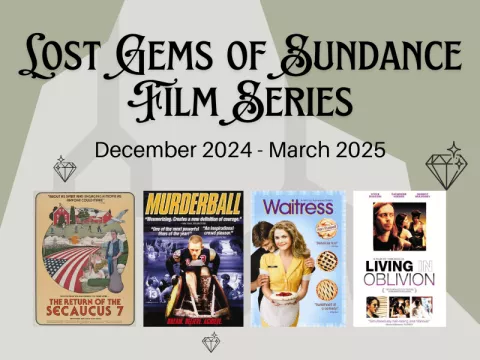 Lost Gems of Sundance - Film Series | Summit County Library